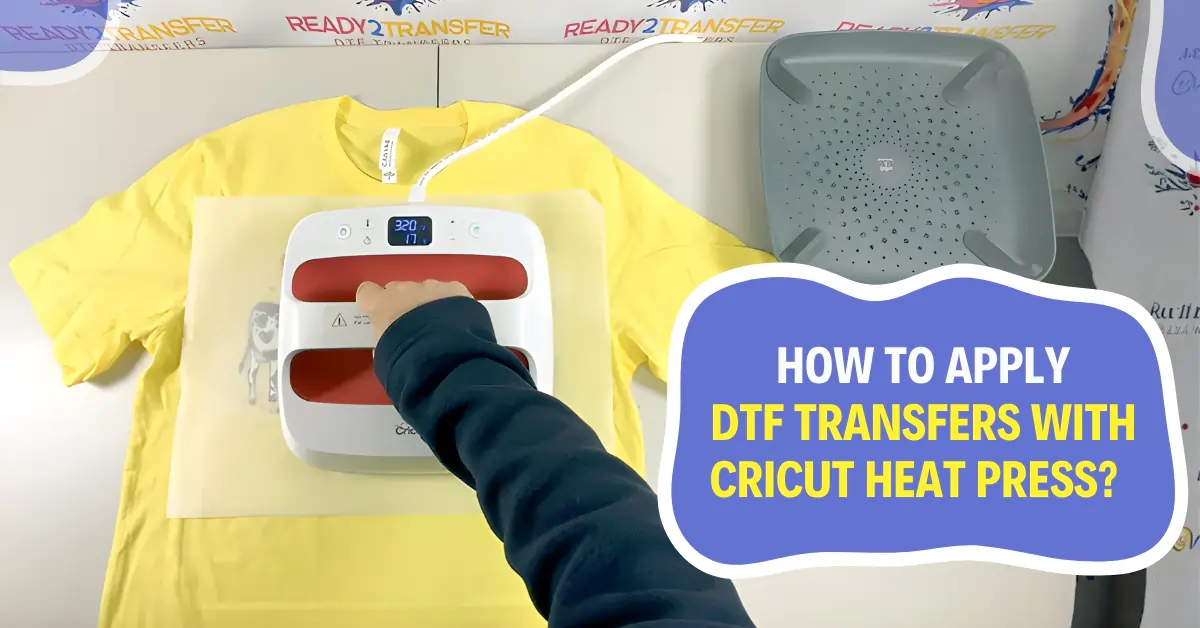 How to Apply DTF Transfers with Cricut Heat Press?